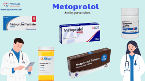 Metoprolol: Uses, Benefits & Side Effects – PAYO CARE provides expert ...